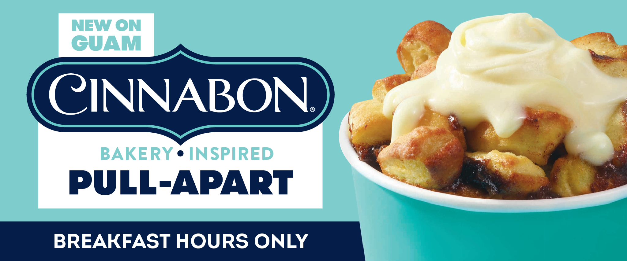 NEW! Cinnabon® Pull-Apart - Wendy's Guam®